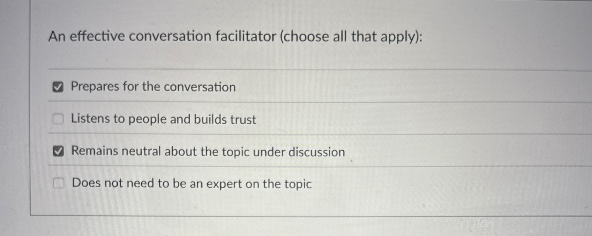 Solved An effective conversation facilitator (choose all | Chegg.com