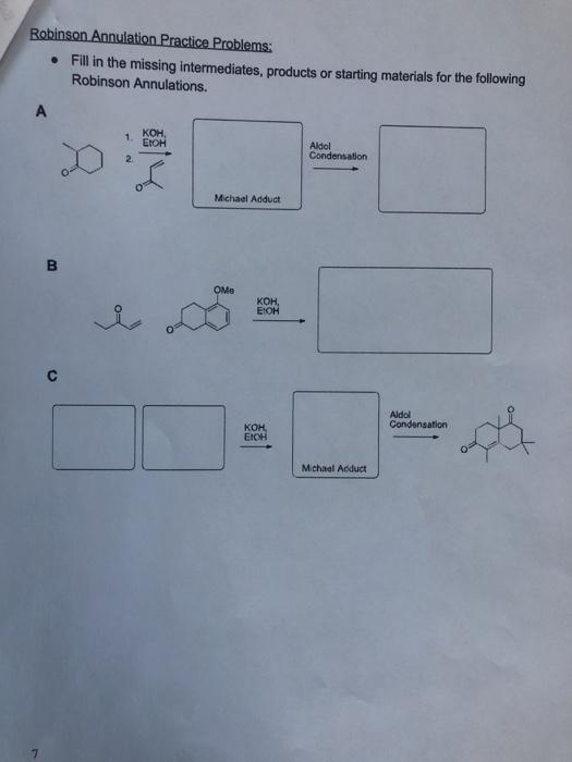 Solved Robinson Annulation Practice Problems: • Fill in the | Chegg.com