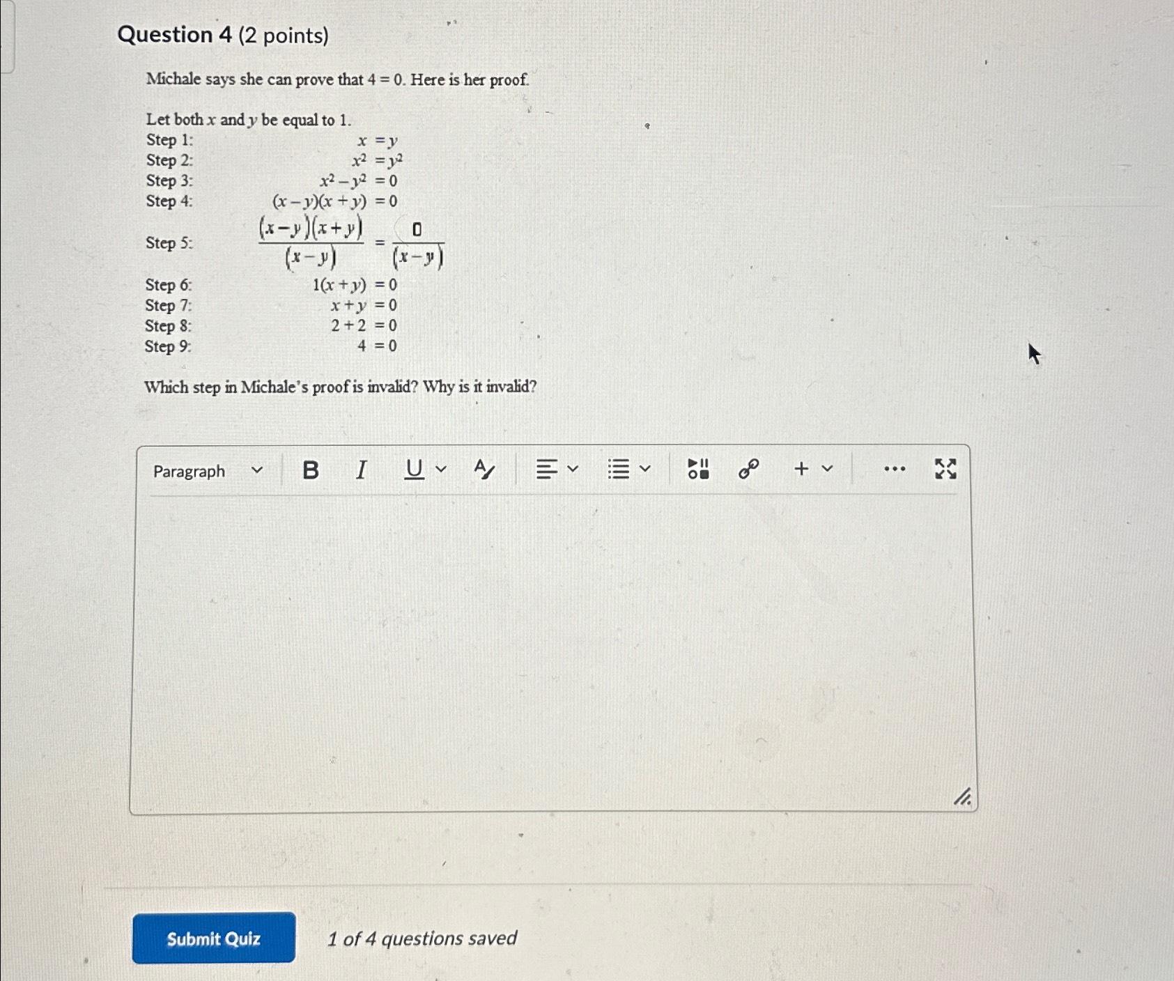 Solved Question 4 (2 ﻿points)Michale says she can prove that | Chegg.com