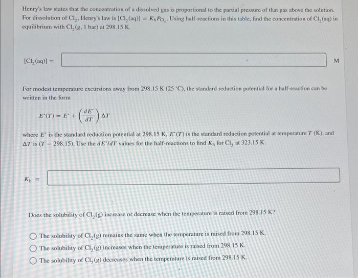 Solved Henry's law states that the concentration of a | Chegg.com