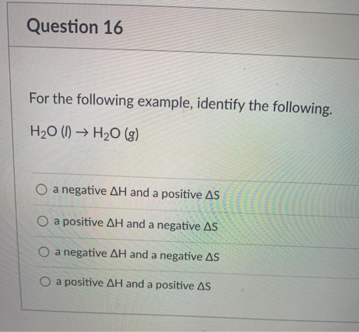 Solved Question 16 For the following example, identify the | Chegg.com