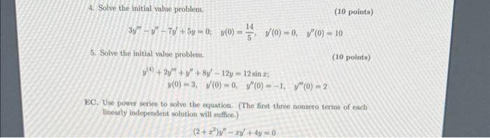 Solved 4. Solve the initial value problem. (10 points) | Chegg.com