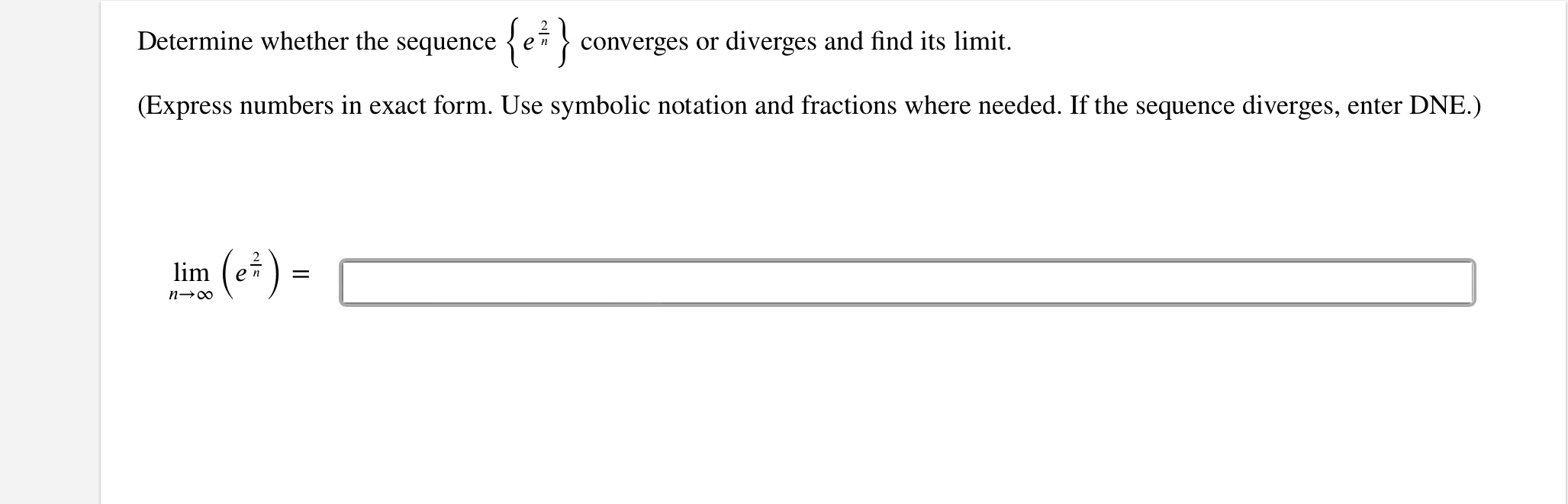 Solved Determine whether the sequence {e2n} ﻿converges or | Chegg.com
