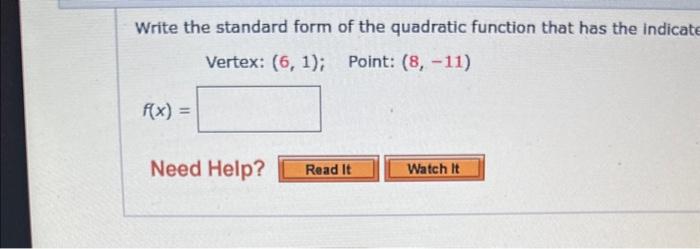 Solved Write the standard form of the quadratic function | Chegg.com