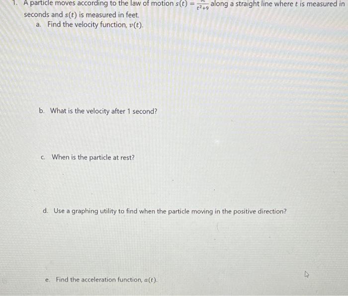 Solved 1. A particle moves according to the law of motion | Chegg.com