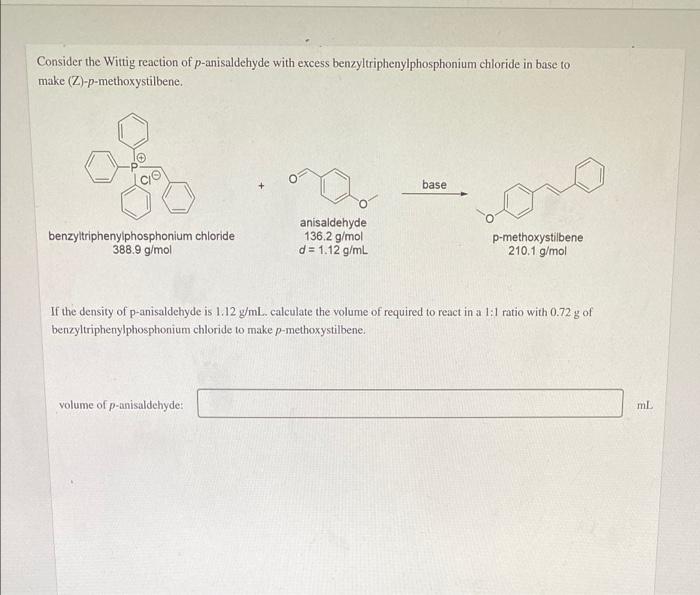 Solved Consider the Wittig reaction of p-anisaldehyde with | Chegg.com