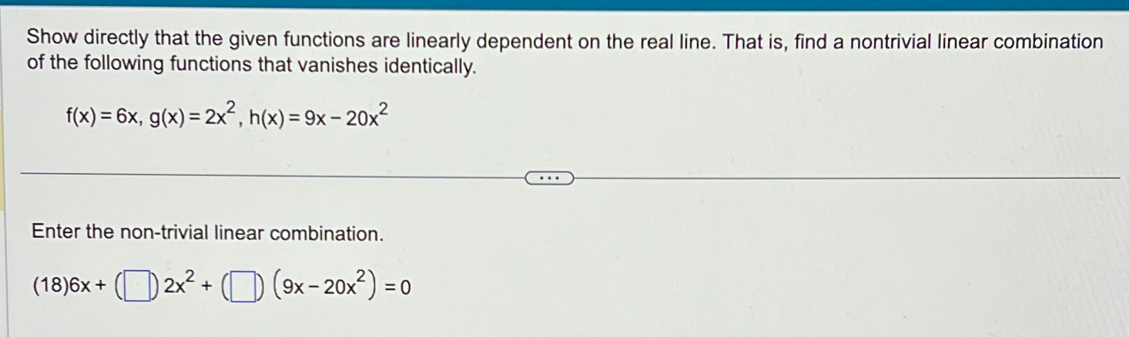Solved Show directly that the given functions are linearly | Chegg.com