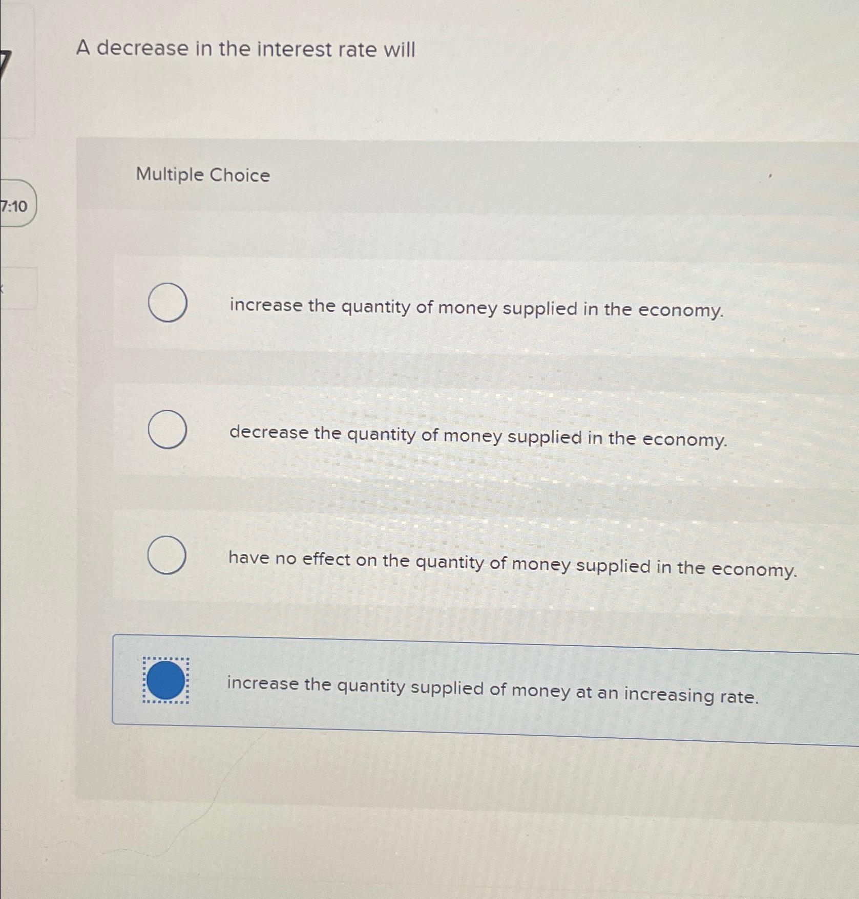Solved A decrease in the interest rate willMultiple | Chegg.com