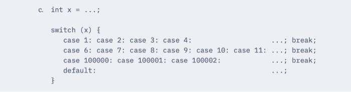 Solved Switch statements can be implemented in many | Chegg.com