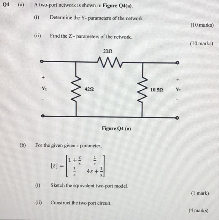 Solved 04 (a) A two-port network is shown in Figure Q4(a). | Chegg.com