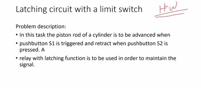 Solved Latching circuit with a limit switch Problem | Chegg.com