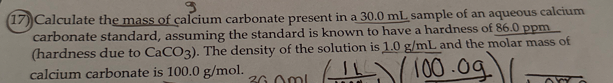 Solved (17) ﻿Calculate the mass of calcium carbonate present | Chegg.com