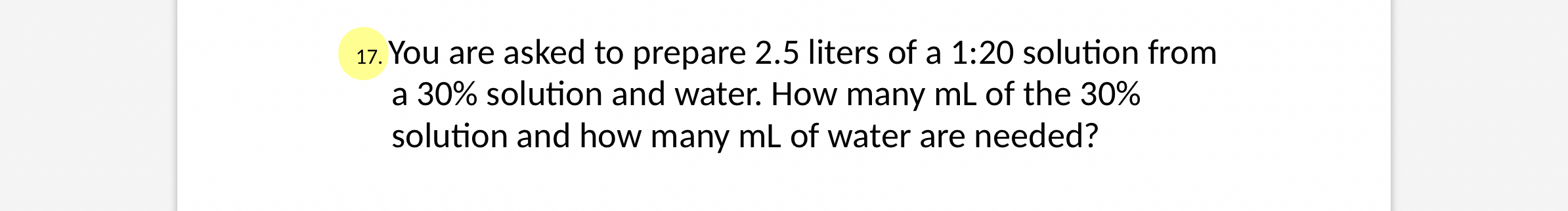 Solved You are asked to prepare 2.5 ﻿liters of a 1:20 | Chegg.com