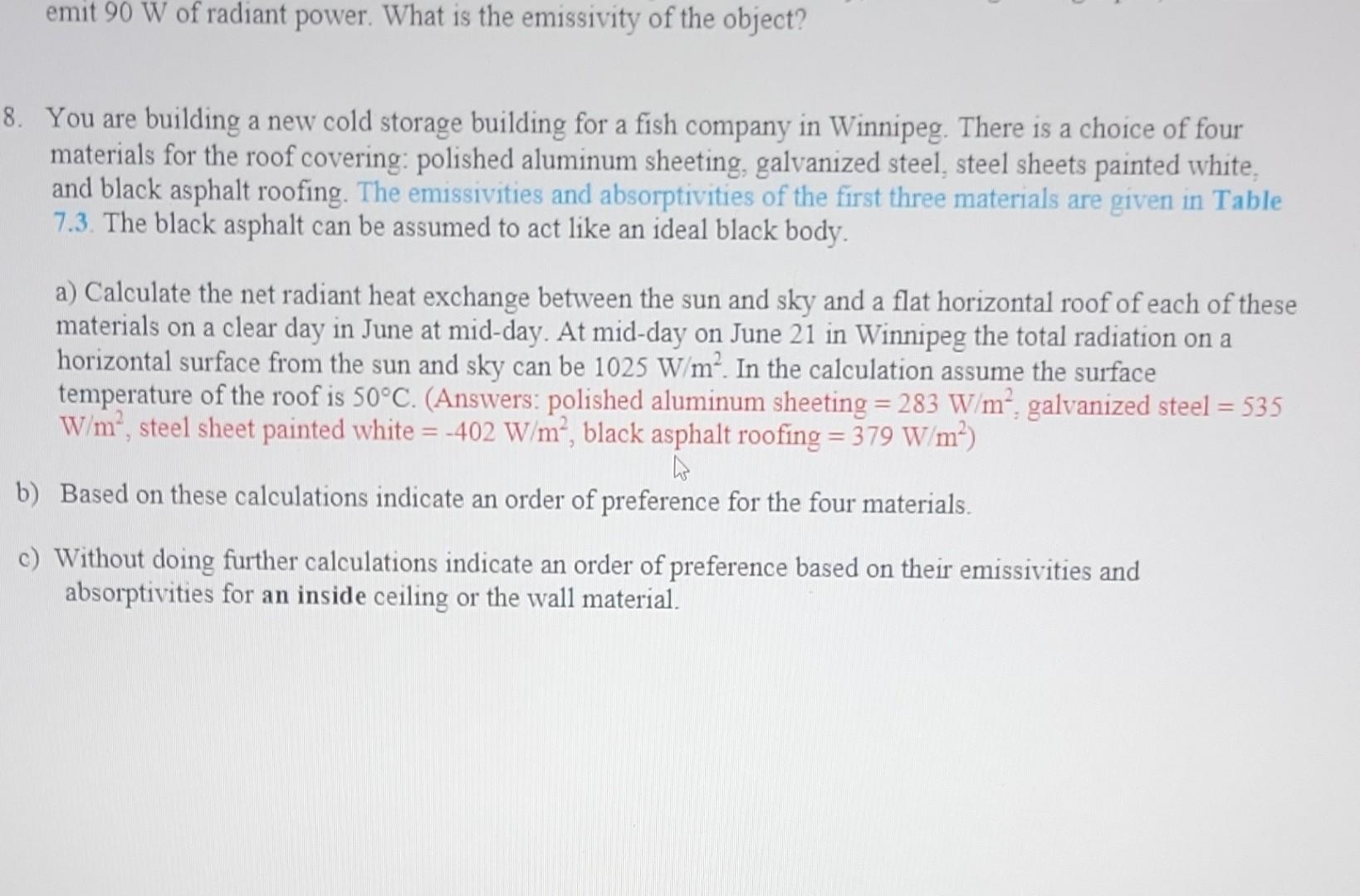 Solved emit 90 W of radiant power. What is the emissivity of | Chegg.com