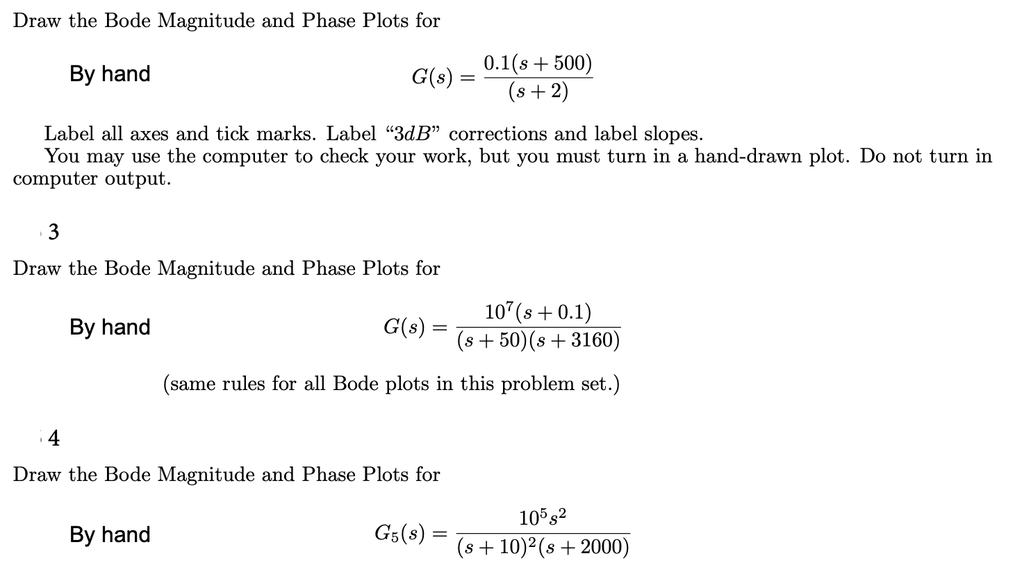 Solved Draw the Bode Magnitude and Phase Plots forBy | Chegg.com