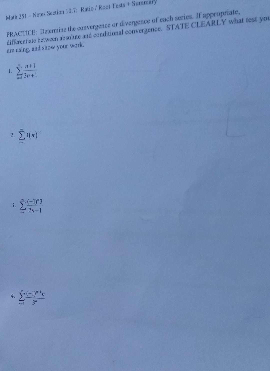 Solved Math 251 - Notes Section 10.7: Ratio/Root Tests | Chegg.com