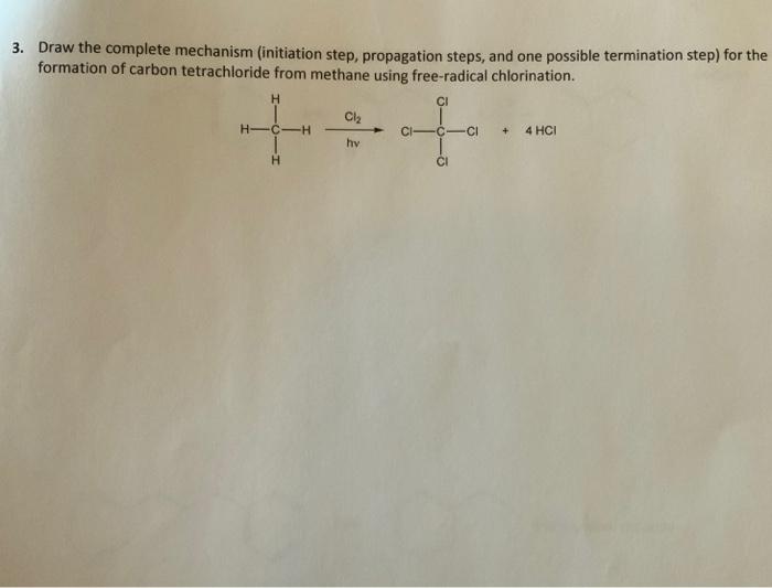 Solved Draw the complete mechanism (initiation step, | Chegg.com