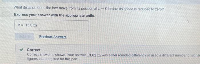 Solved A 1.60 kg box is moving to the right with speed 9.00 | Chegg.com