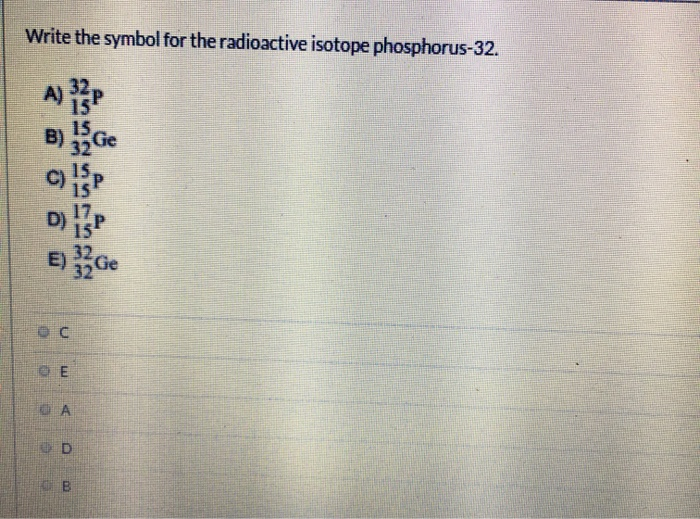 Solved Write the symbol for the radioactive isotope | Chegg.com