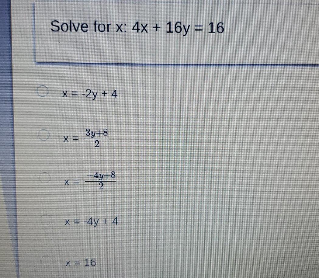 Solved Solve For X 4x 16y 16 X 2y 4 X 3y 8 2 Chegg