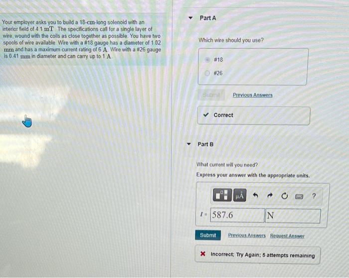 Solved Your employer asks you to build a 18-cm-long solenoid | Chegg.com