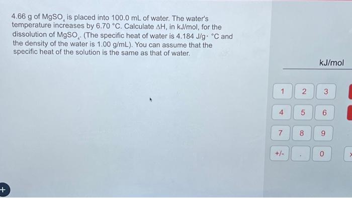 Solved 4.66 g of MgSO4 is placed into 100.0 mL of water. The | Chegg.com