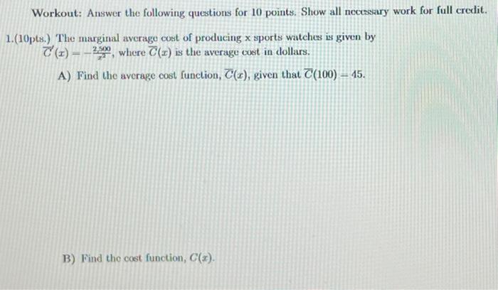 Solved Workout: Answer the following questions for 10 | Chegg.com