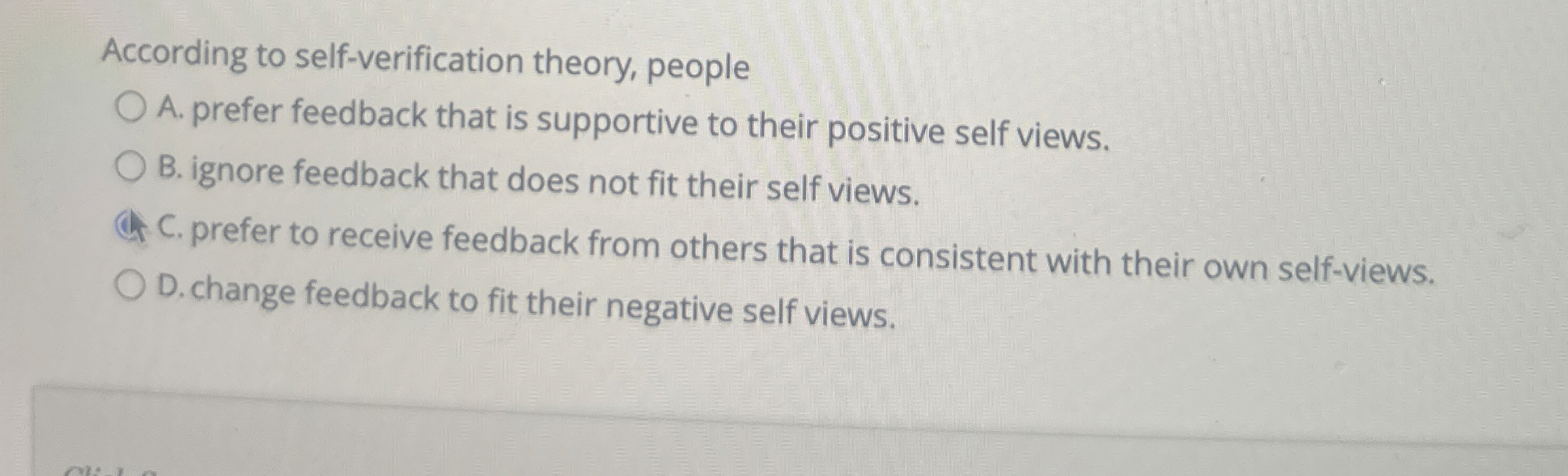 Solved According to self-verification theory, peopleA. | Chegg.com