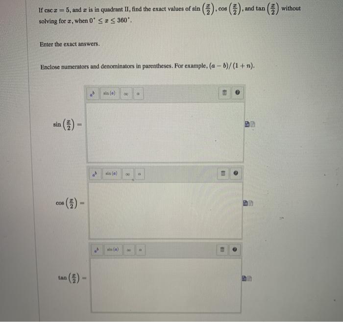Solved COS NH and tan without If cscx = 5, and x is in | Chegg.com