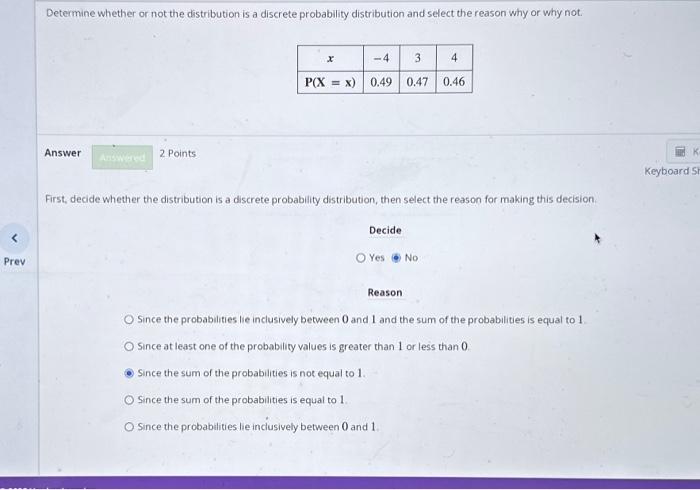 Solved Determine whether or not the distribution is a | Chegg.com