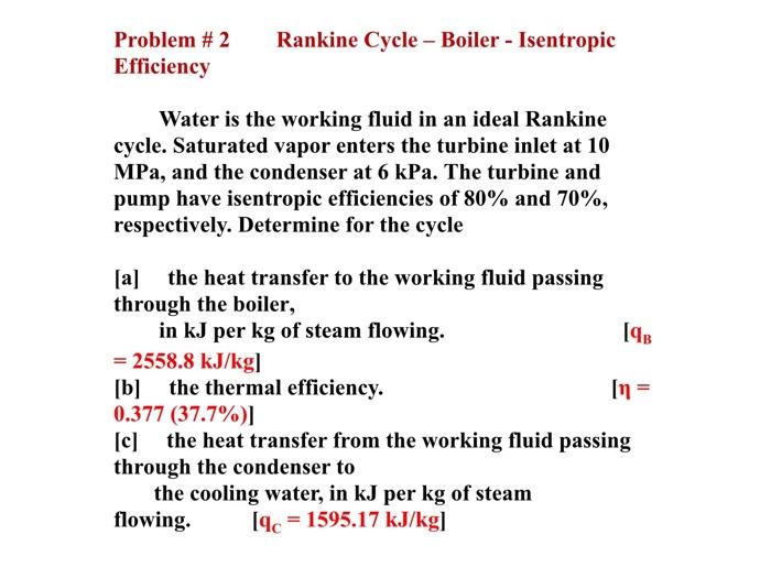 Solved Problem \# 2 Rankine Cycle - Boiler - Isentropic | Chegg.com