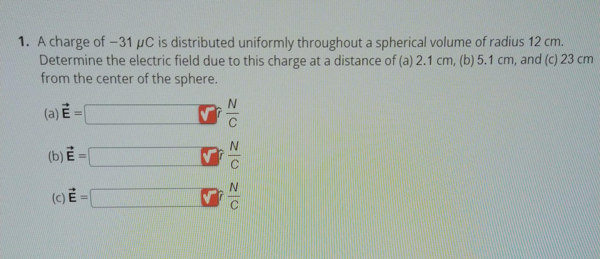 Solved 1. A charge of −31μC is distributed uniformly | Chegg.com