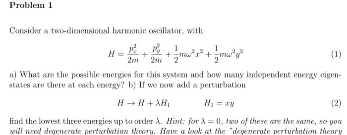 Solved Problem 1 Consider a two-dimensional harmonic | Chegg.com