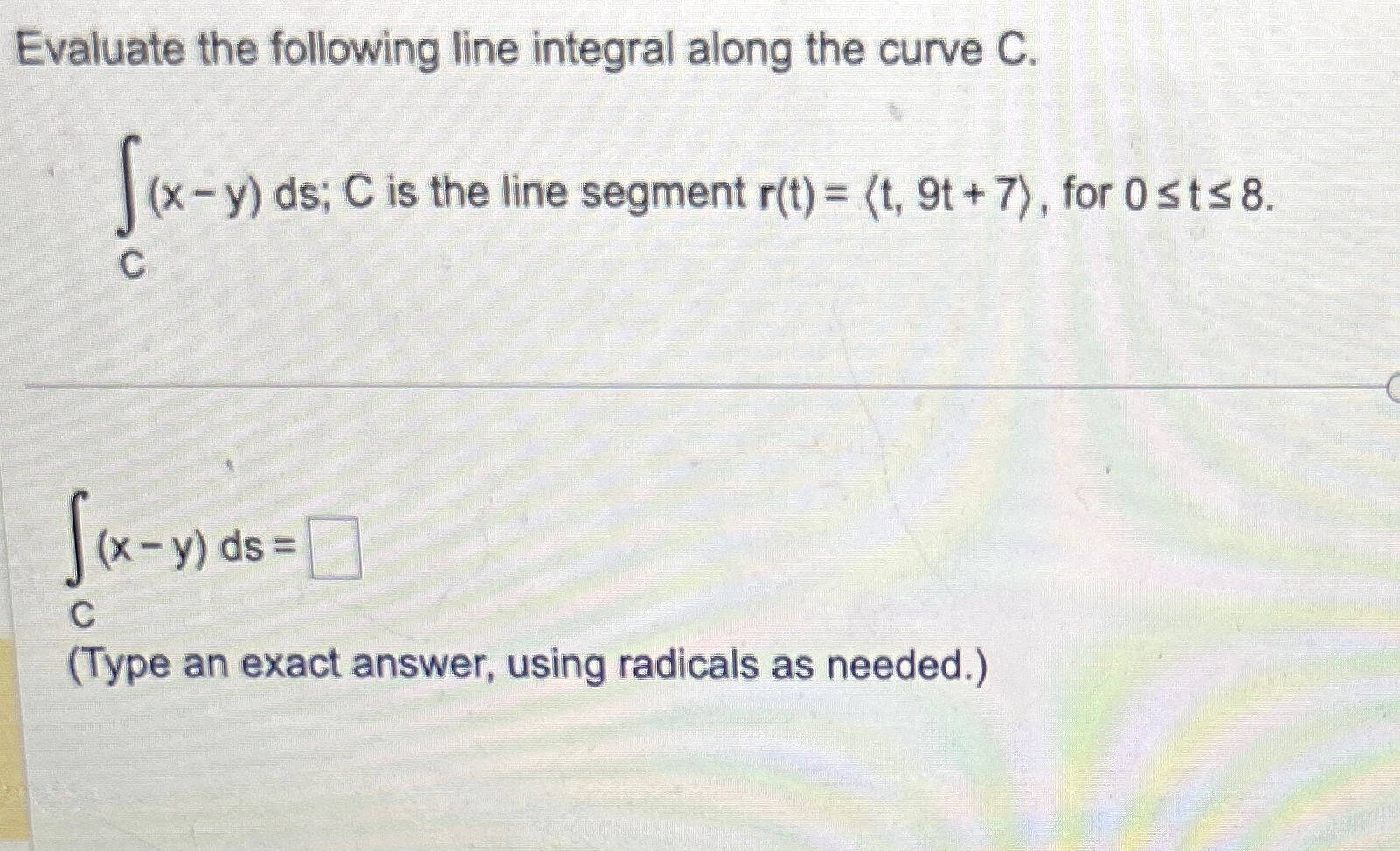Solved Evaluate the following line integral along the curve | Chegg.com