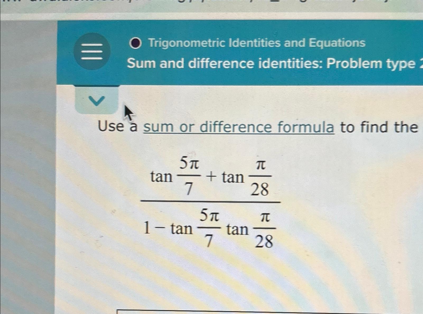 Solved Trigonometric Identities and EquationsSum and | Chegg.com