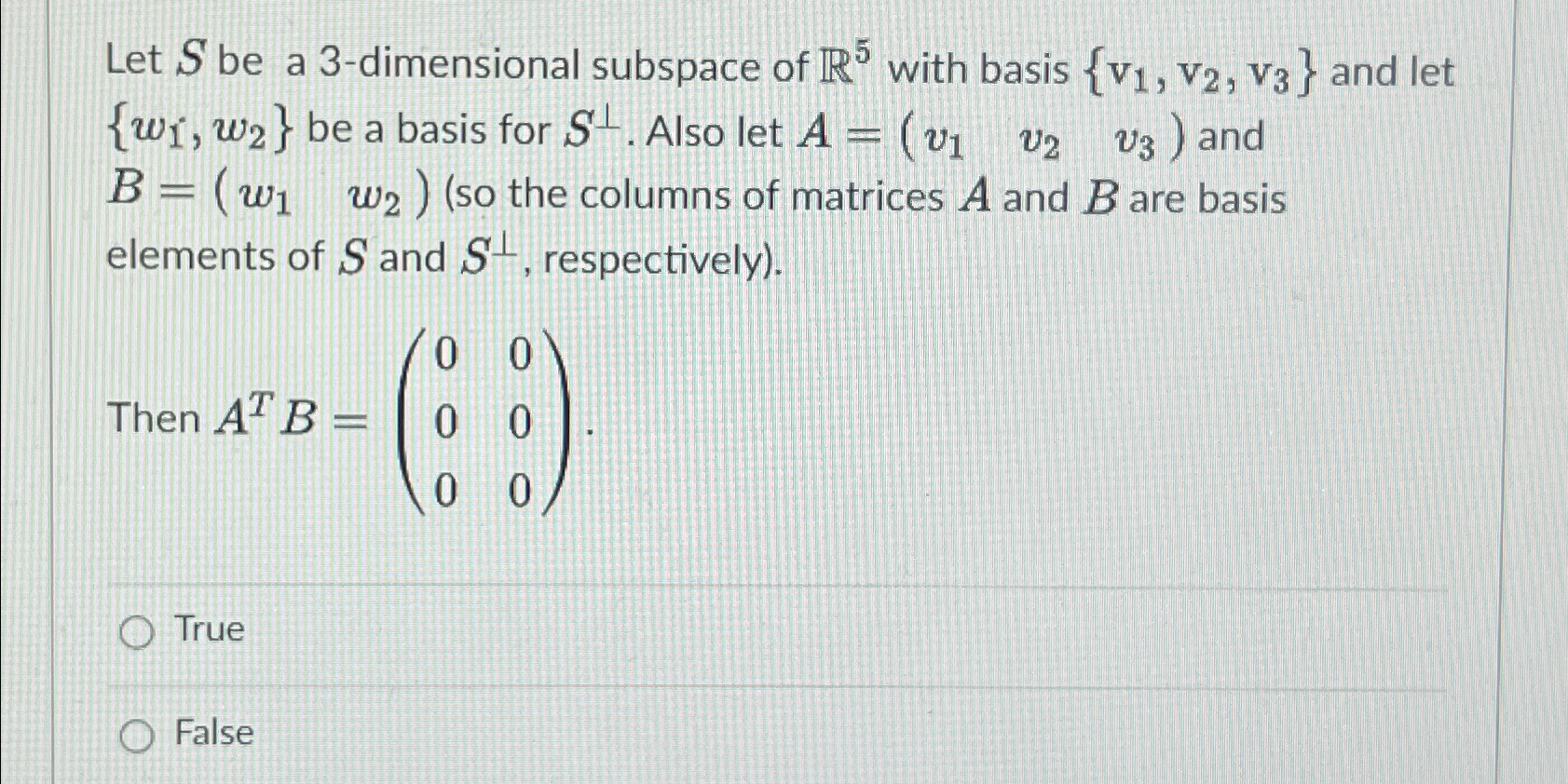 Solved Let S be a 3-dimensional subspace of R5 with basis | Chegg.com Solved Let S be a 3-dimensional subspace of R5 with basis | Chegg.com