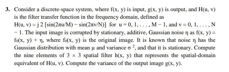 Solved 3. Consider a discrete-space system, where f(x,y) is | Chegg.com