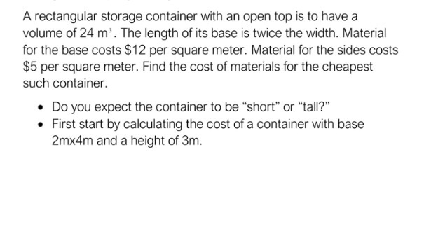 Solved A rectangular storage container with an open top is | Chegg.com