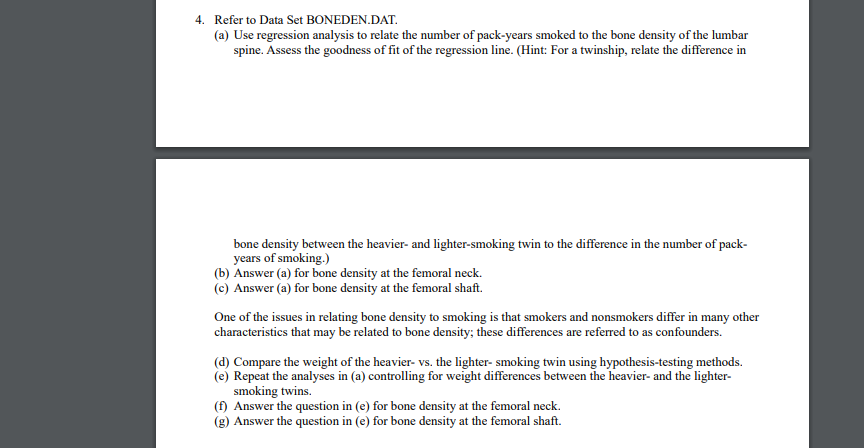 Solved 4. ﻿Refer to Data Set BONEDEN.DAT.(a) ﻿Use regression | Chegg.com