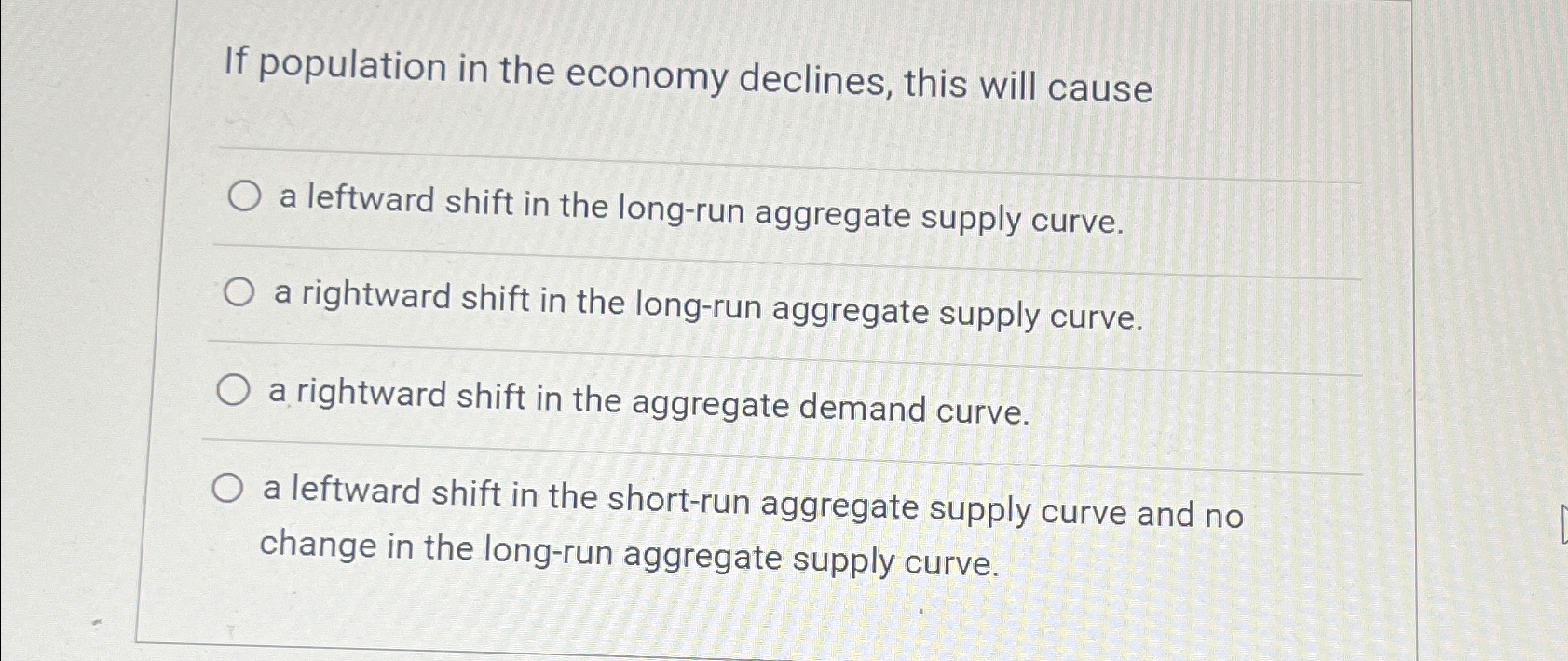 Solved If population in the economy declines, this will | Chegg.com