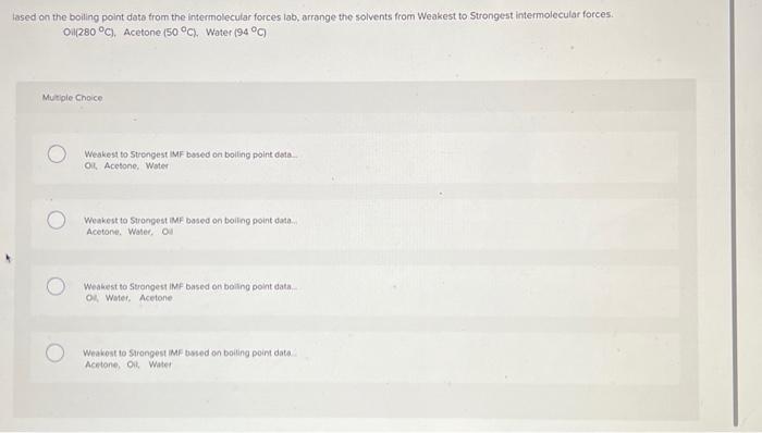 Solved lased on the boiling point dato trom the | Chegg.com