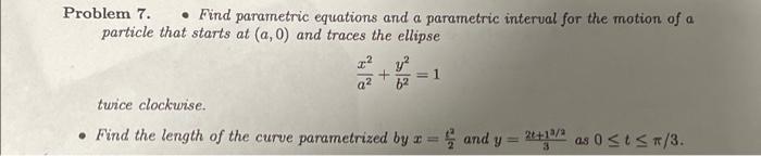Solved Problem 7. • Find parametric equations and a | Chegg.com