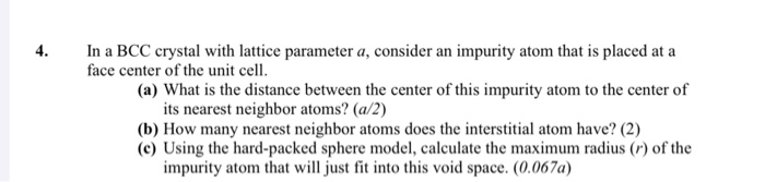 Solved In a BCC crystal with lattice parameter a, consider | Chegg.com
