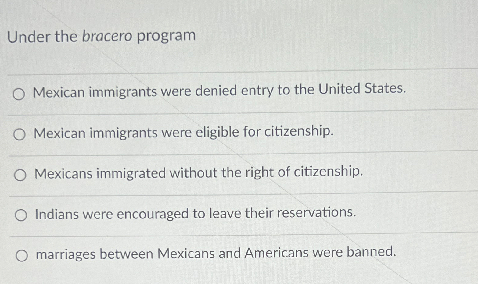Solved Under the bracero programMexican immigrants were | Chegg.com