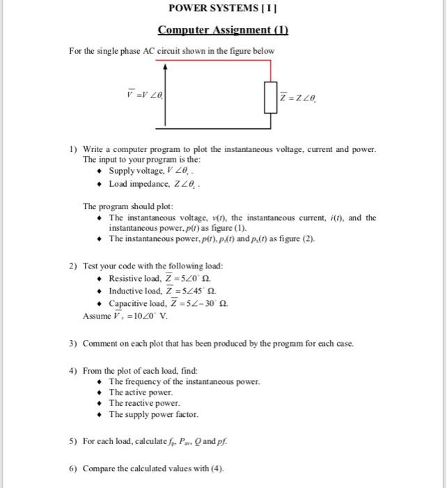 Solved POWER SYSTEMS [1] Computer Assignment (1) For the | Chegg.com