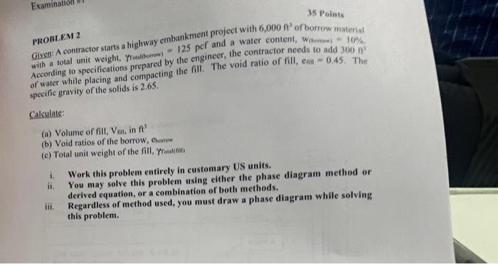 Solved PROBLEM 2 Given: A contractor starts a highway | Chegg.com
