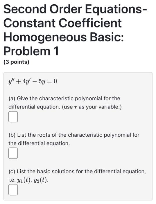 Solved Second Order EquationsConstant Coefficient | Chegg.com