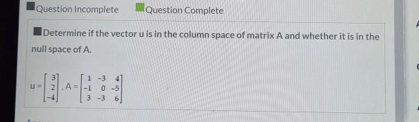 Solved Question Incomplete Question Complete Determine if | Chegg.com