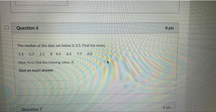 Solved The median of the data set below is 3.5. Find the | Chegg.com