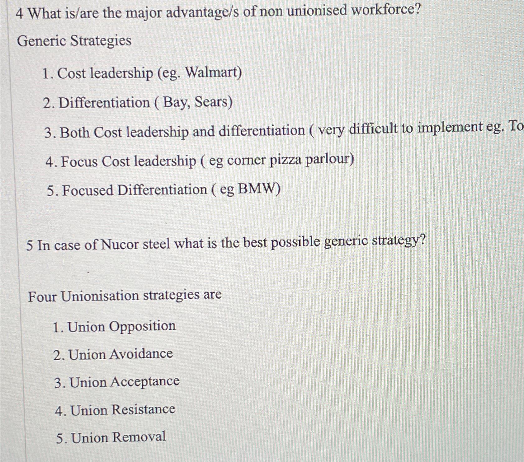Solved 4 ﻿What is/are the major advantage/s of non unionised | Chegg.com